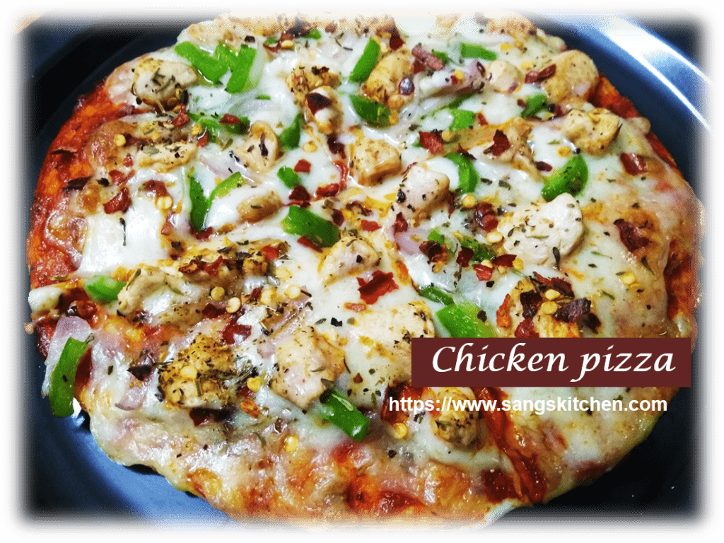 Chicken pizza | Homemade spicy chicken pizza | sangskitchen