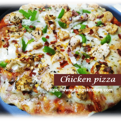 Chicken pizza | Homemade spicy chicken pizza | sangskitchen